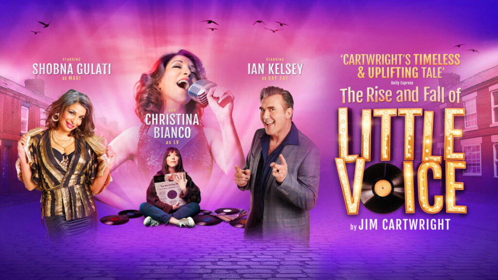 The Rise and Fall of Little Voice – Theatre Royal, Brighton ...